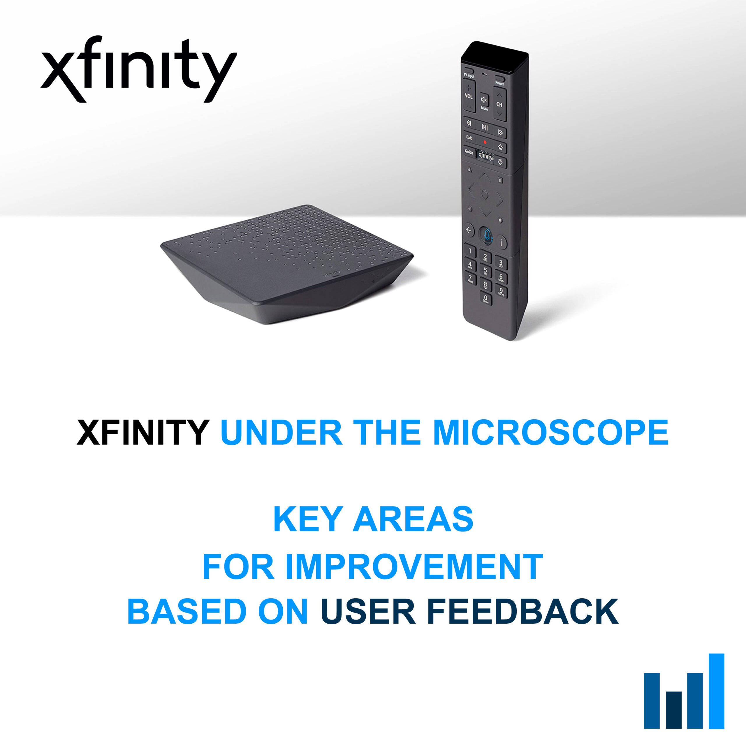 Xfinity Under the Microscope : Key Areas for Improvement Based on User ...